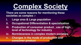 Types of society | PPTX | Agriculture | Industries