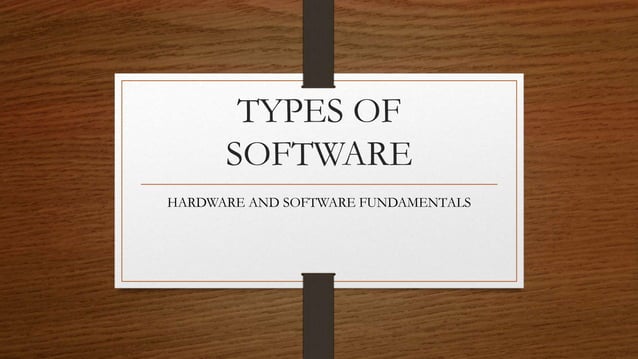 Types of software | PPSX | Operating Systems | Computer Software and Applications