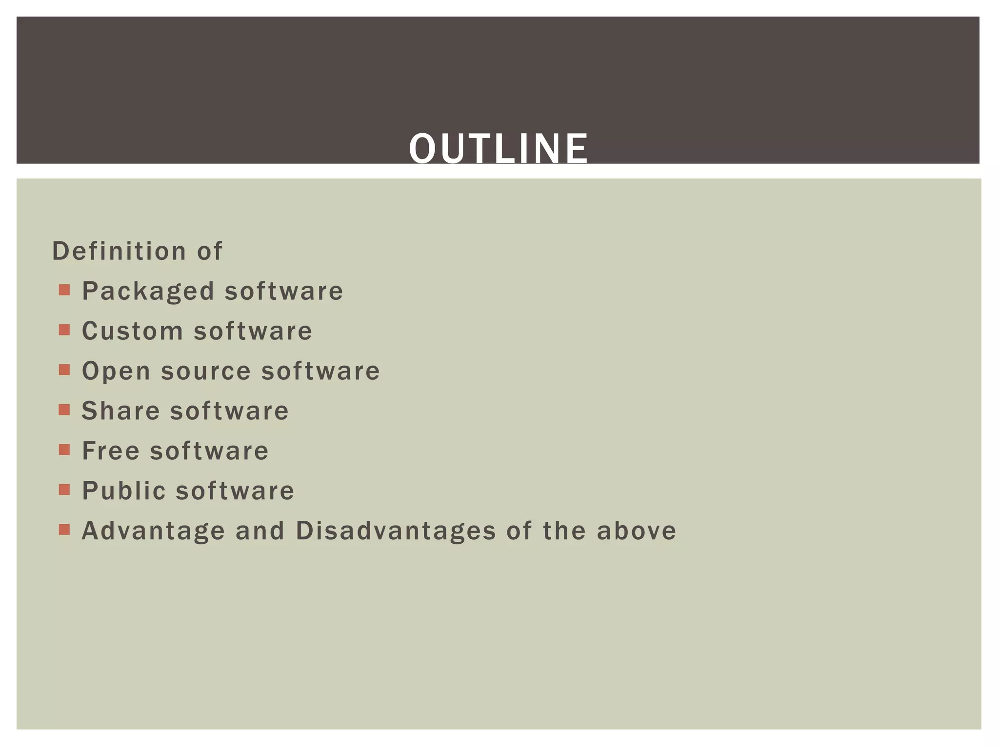 Types of software, advantages and disadvantages | PPTX