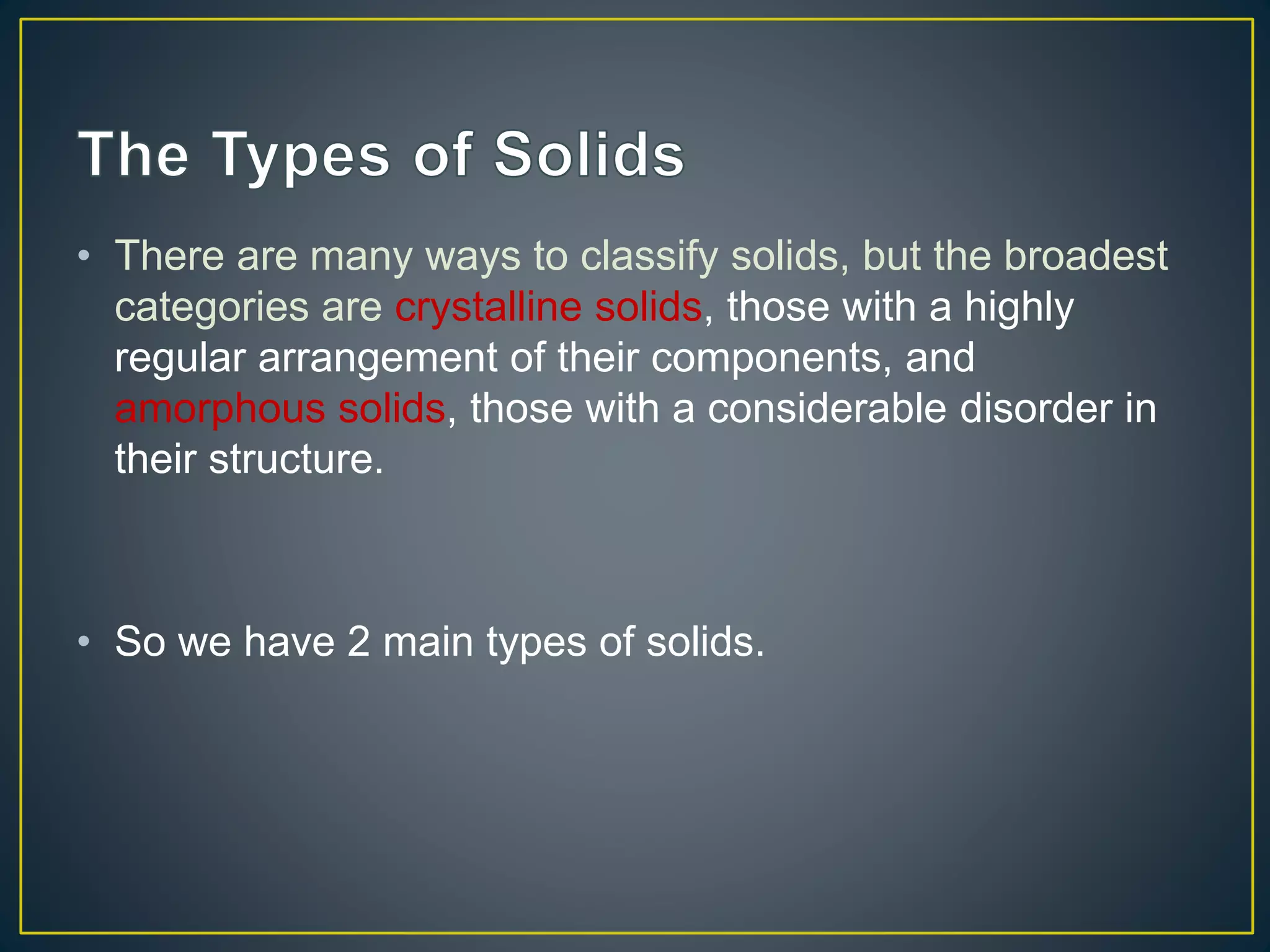 Types of Solids Chemistry | PPTX