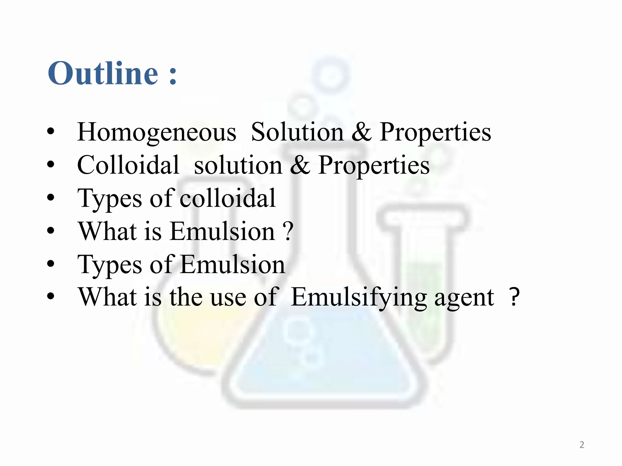 Types of solutions homogeneous and colloidal and emulsion .pptx