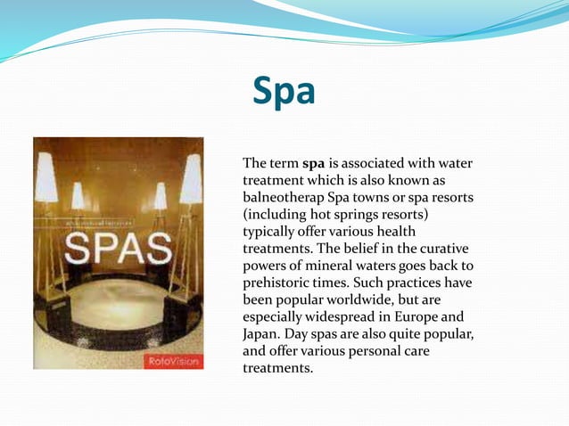Types of Spa - Different Types of Spa in Hotels | PPTX