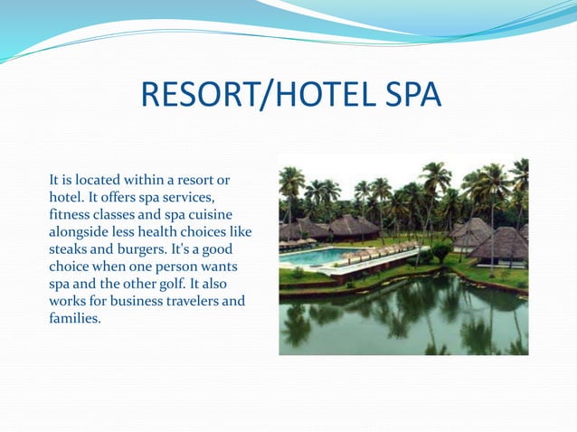 Types of Spa - Different Types of Spa in Hotels | PPTX