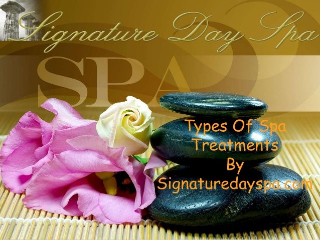 Types of spa treatments