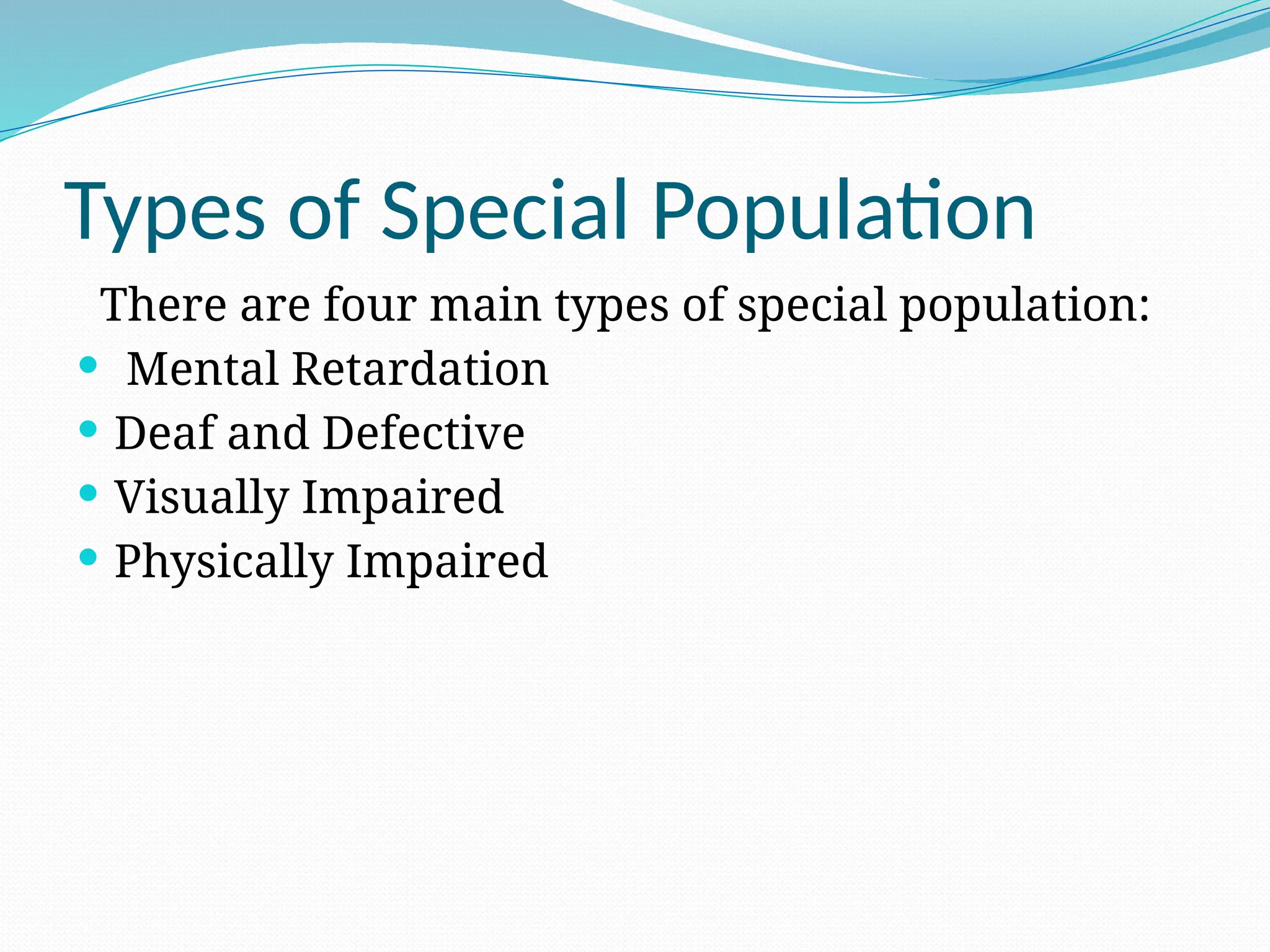 Types of special population by ar Malik physical education sports science student | PPTX