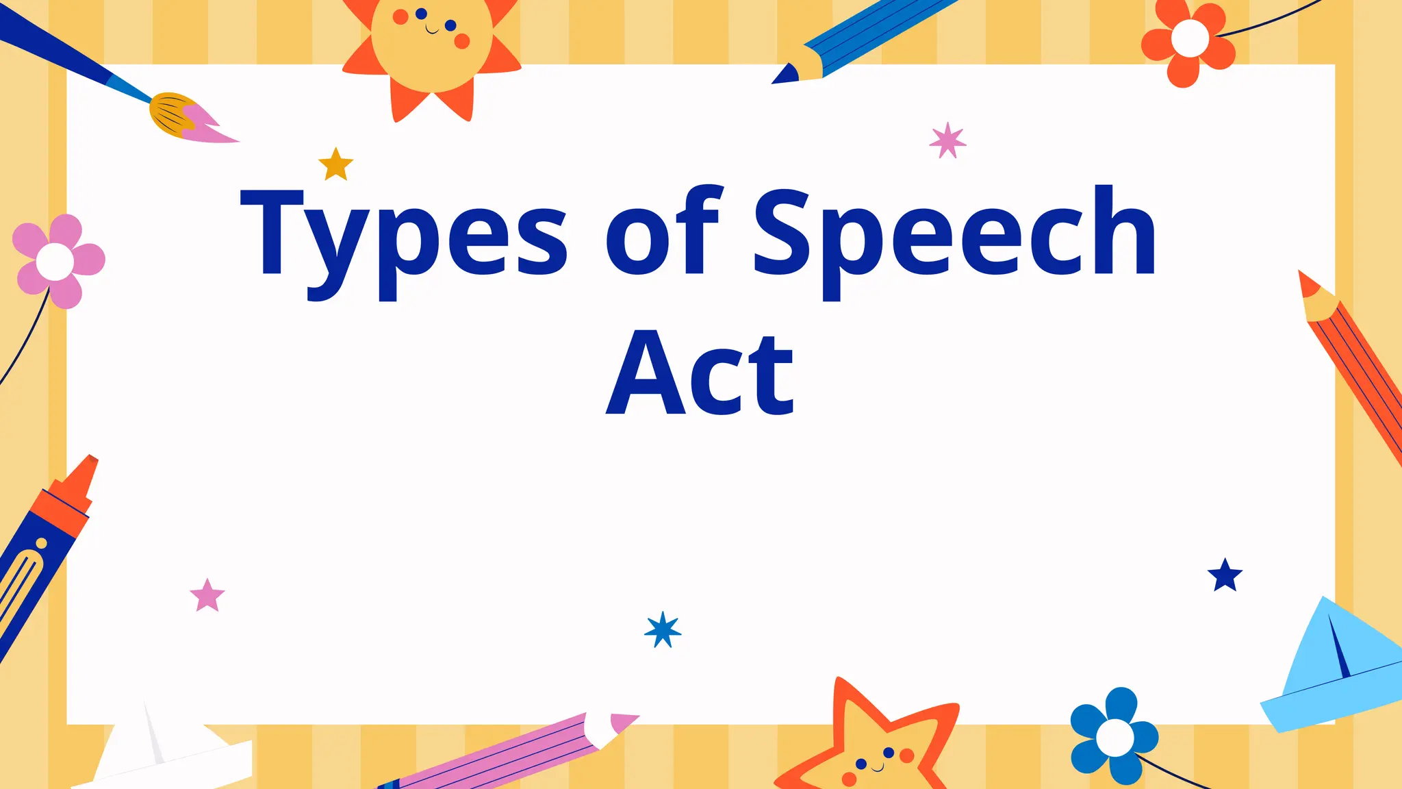 TYPES OF SPEECH ACT ORAL COMMUNICATION 11 | PPTX
