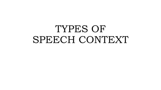 Types of Speech Context | PPTX