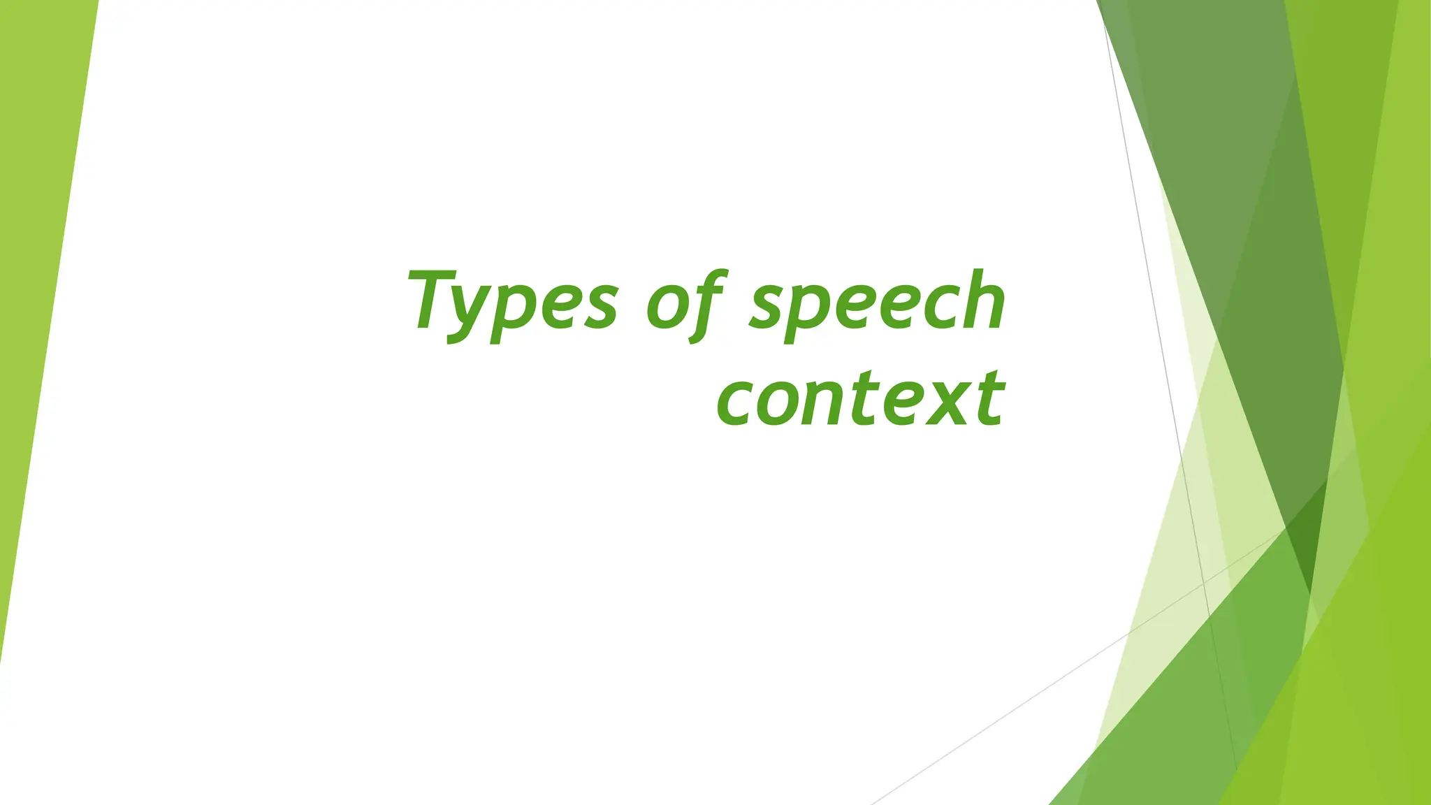 Types of speech context and oratory parts | PPTX