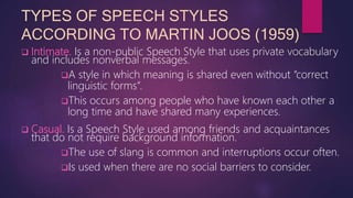 Types of speech style | PPTX | Style & Fashion