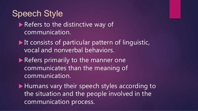 Types of speech style
