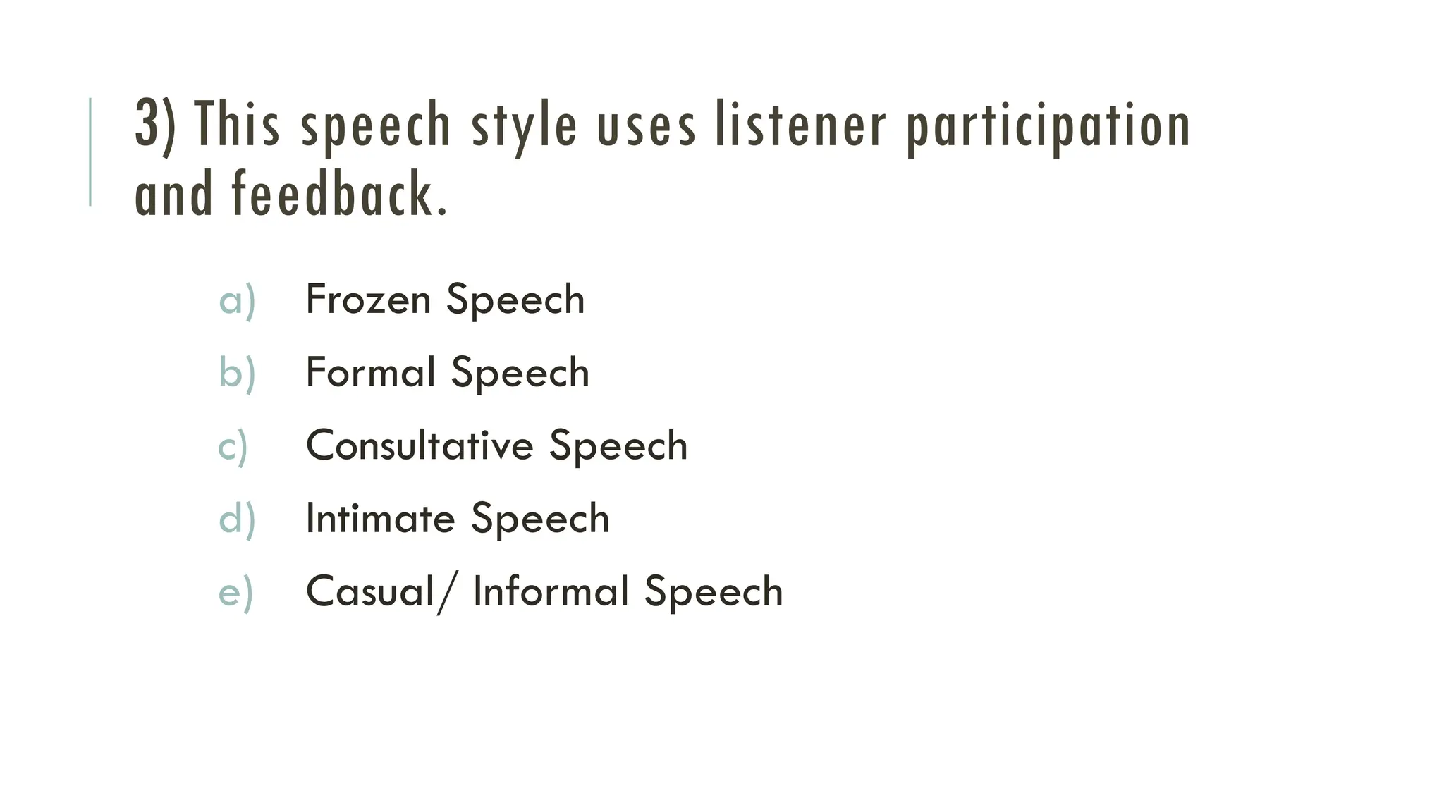 Types of Speech Style Module 6 (After the types of speeches).pptx