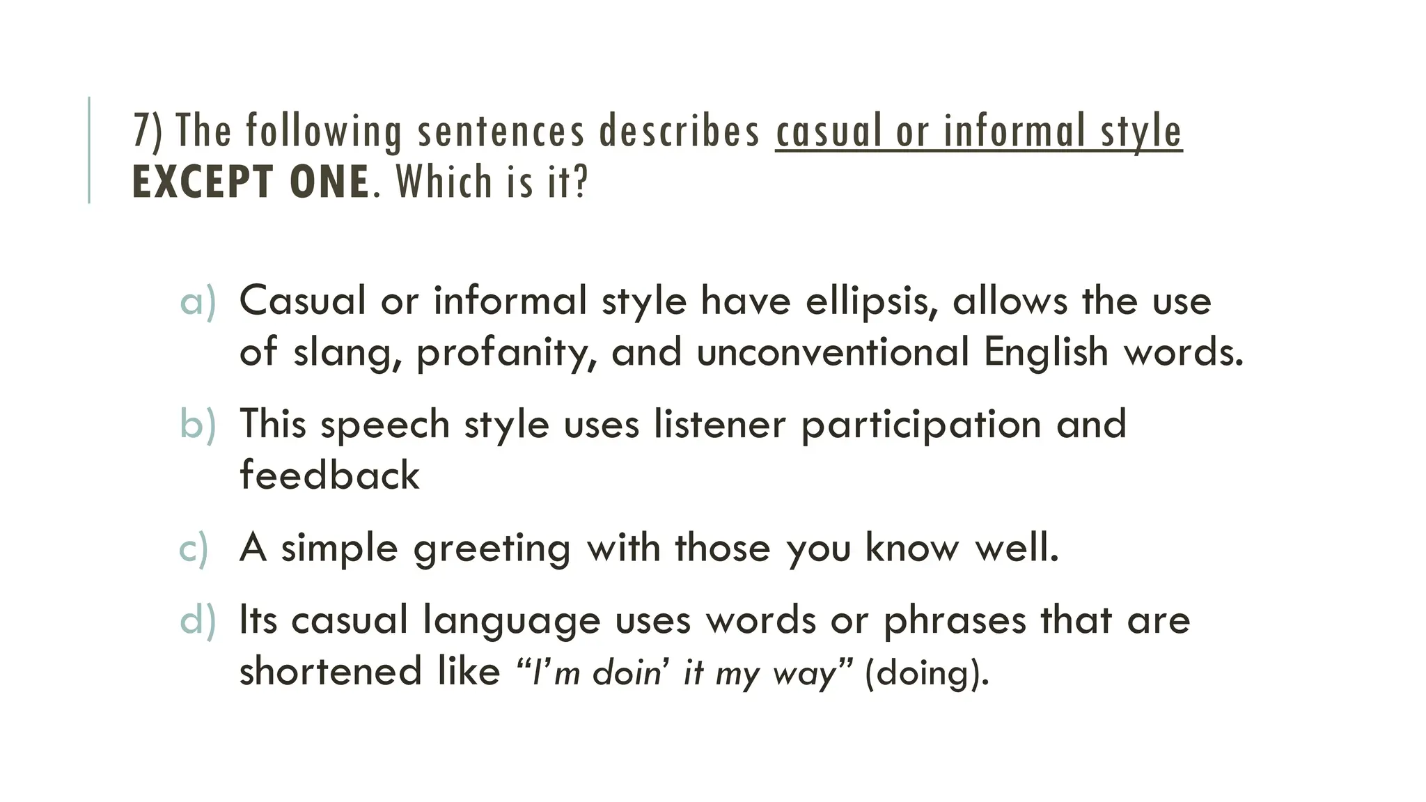 Types of Speech Style Module 6 (After the types of speeches).pptx