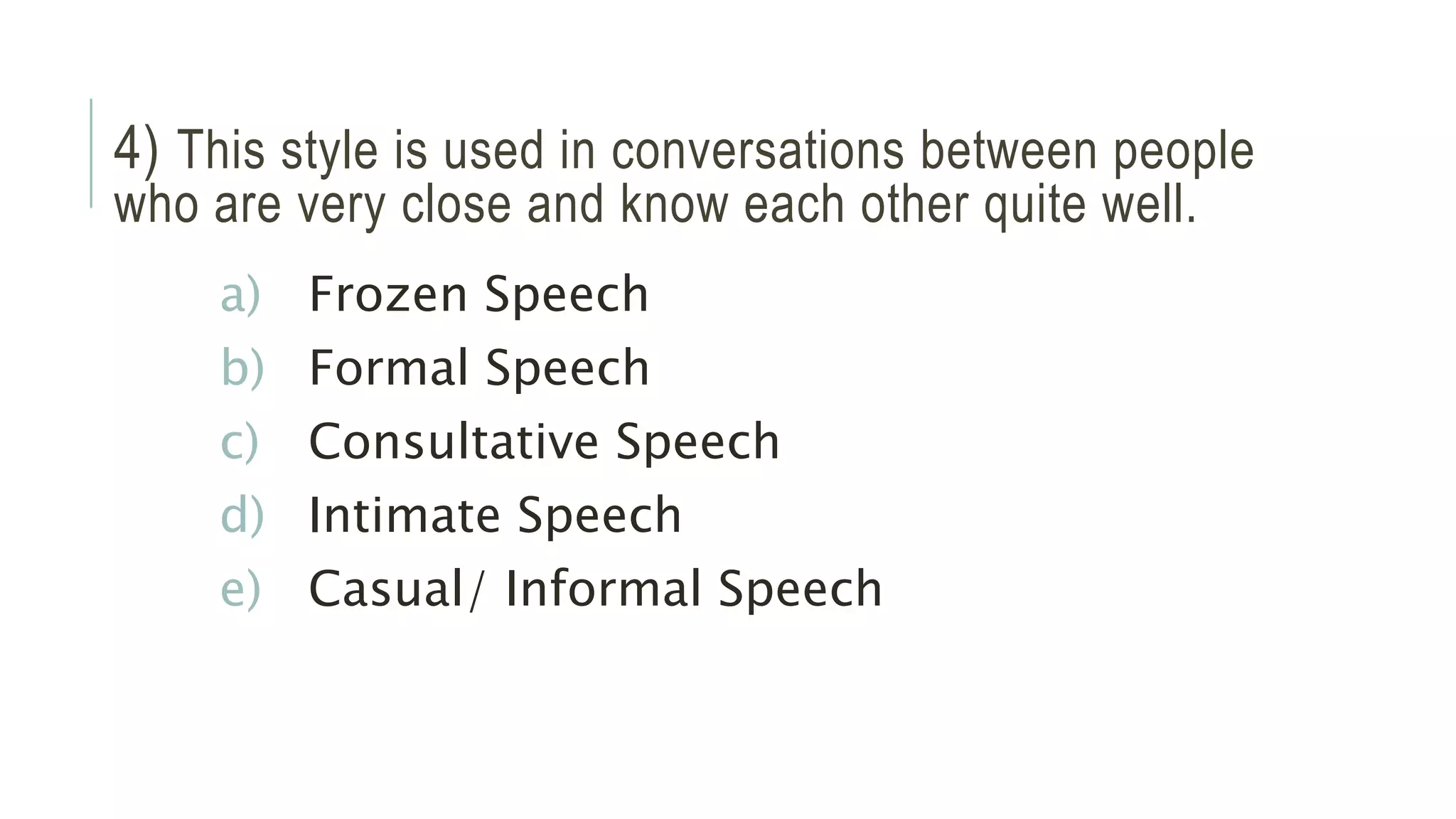 Types of speech styles | PPTX