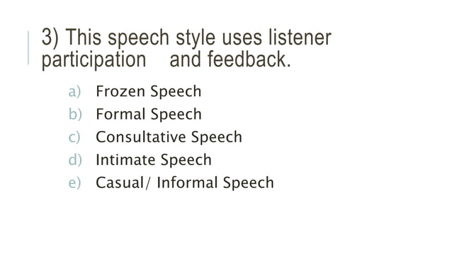 Types of speech styles | PPTX | Educational Assessment | Education