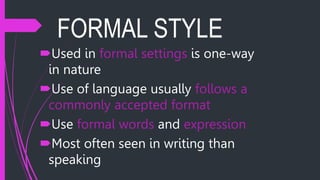 TYPES OF SPEECH STYLES 11-STEM B.pptx