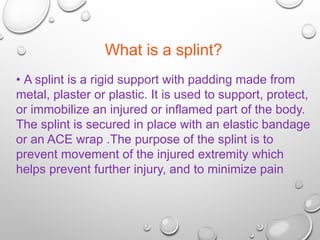 Types of Splints used during evacuation of victims .pptx