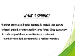 Types of spring PPT | PPTX