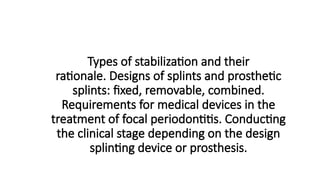Types of stabilization and their rationale.pptx