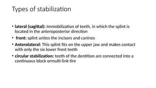 Types of stabilization and their rationale.pptx