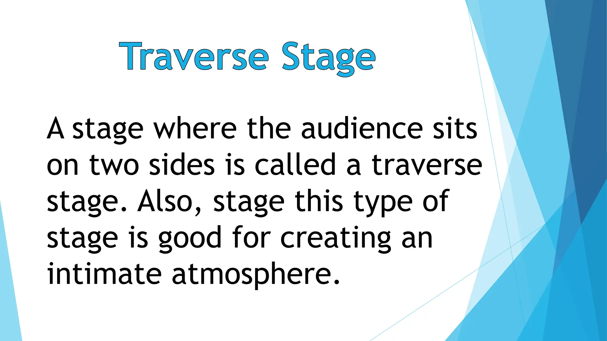 TYPES OF STAGE Power point Presentation. | PPTX