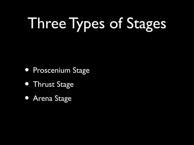 Types of stages and drapes - Theatre 1 | PPT