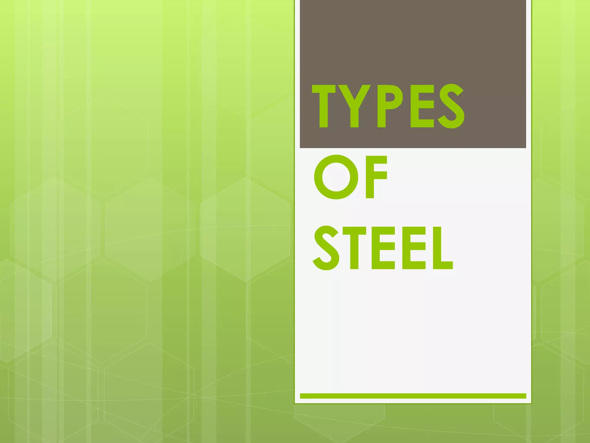Types of steel | PDF | Chemistry | Science
