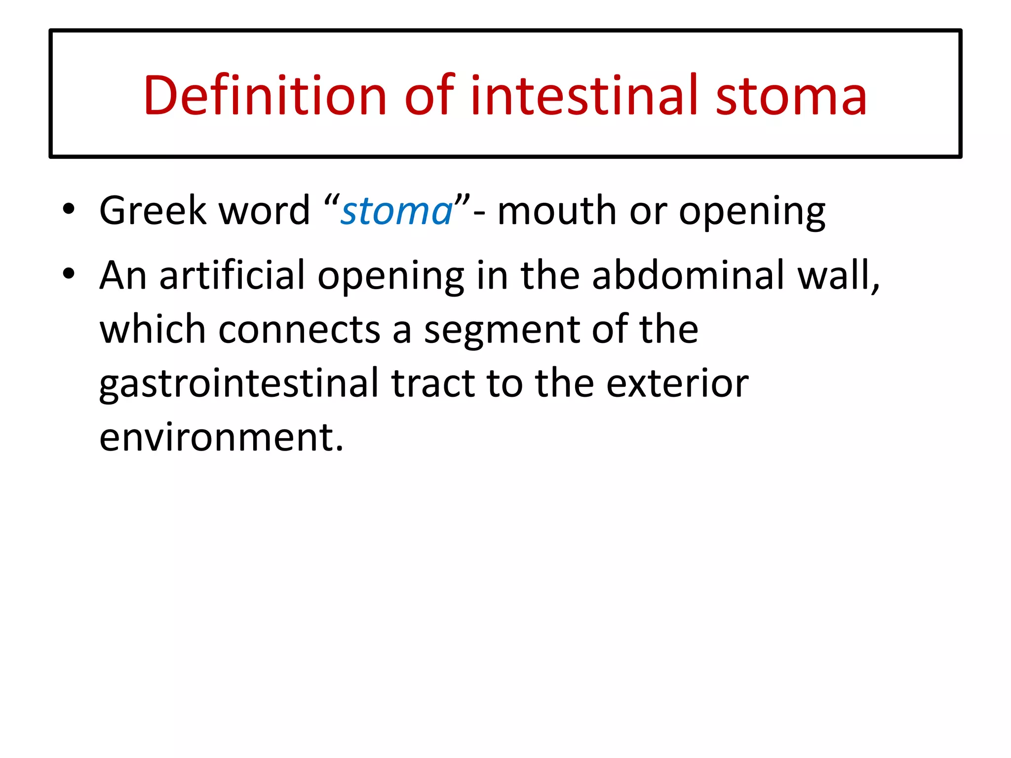 Types of intestinal stomas and management | PPTX