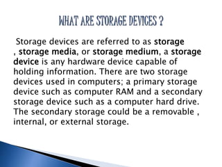 Storage devices | PPT
