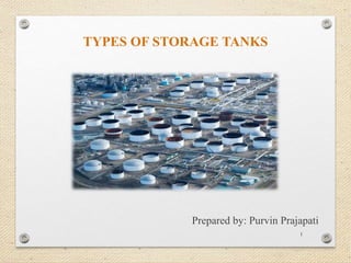 Types of storage tanks | PPTX