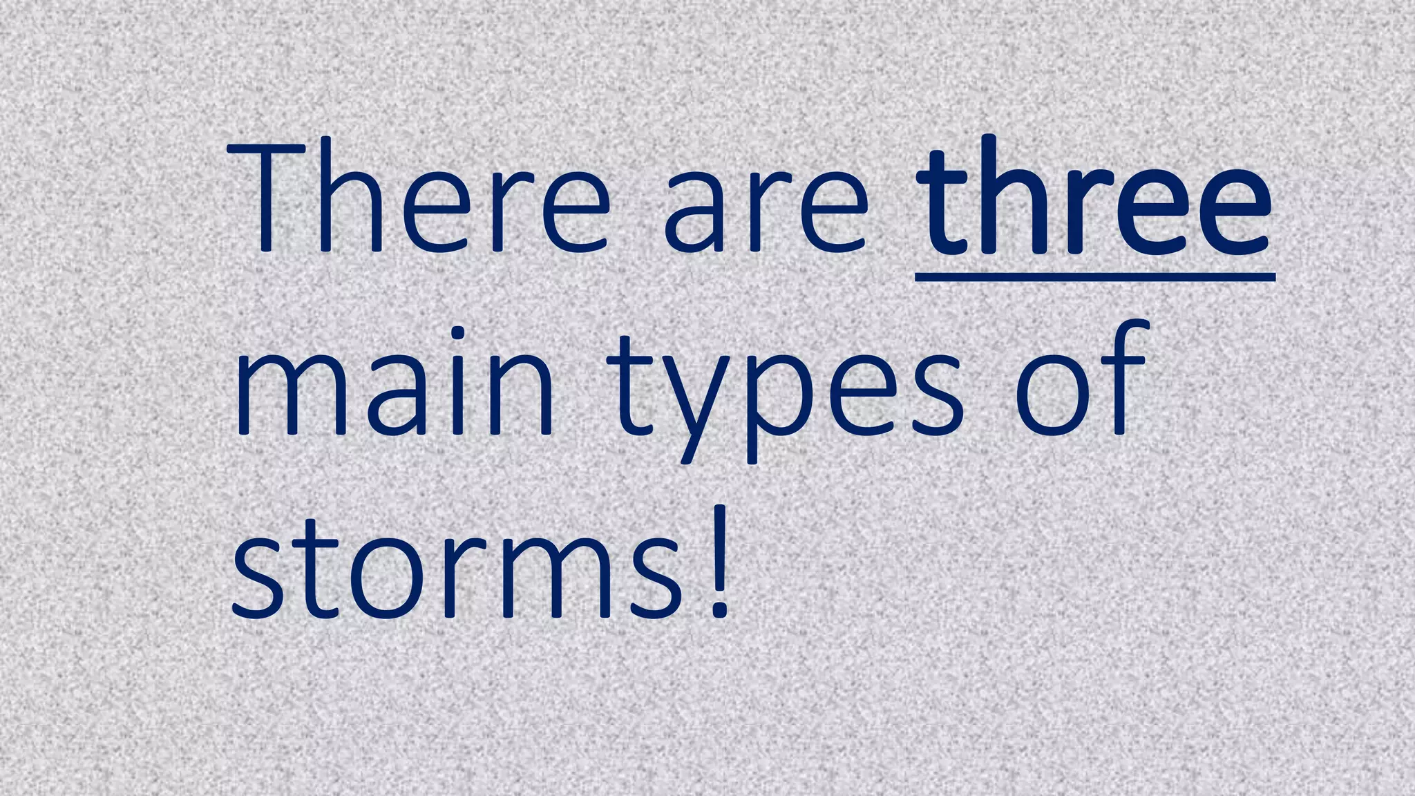 Types of storms | PPTX