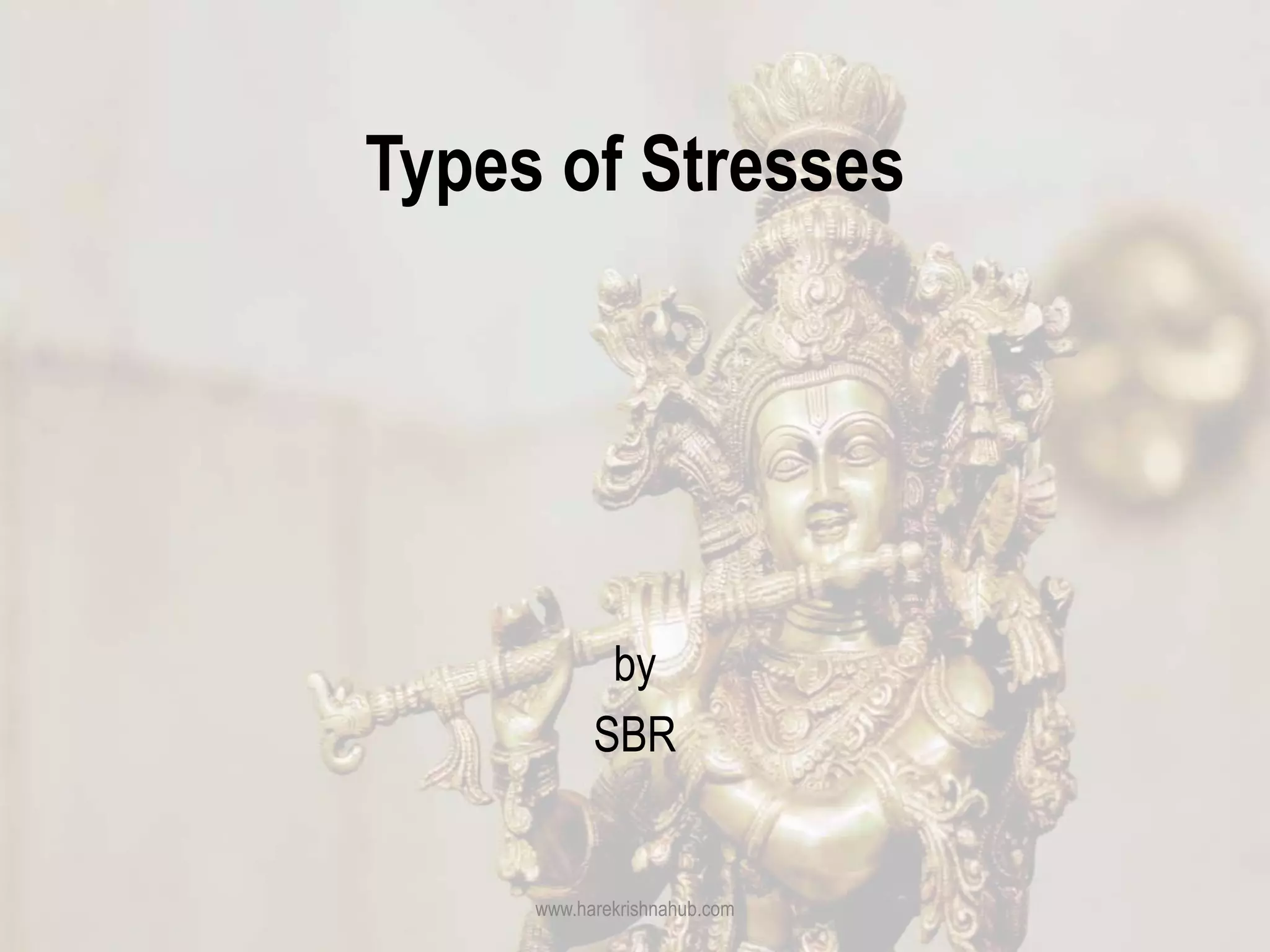 Types of Stresses | PPT