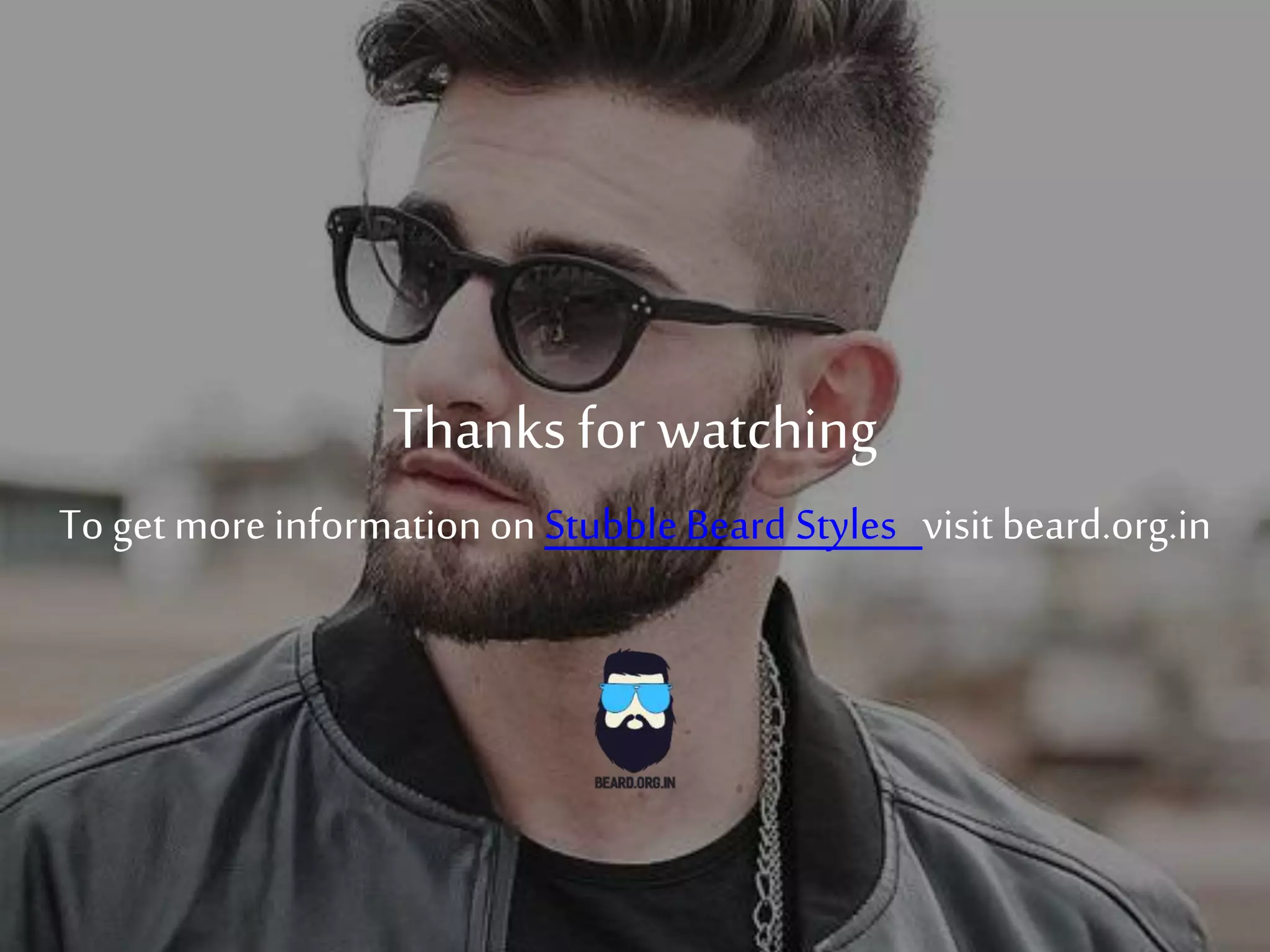 Types of Stubble Beard Styles | PPT