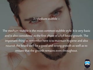 Types of Stubble Beard Styles | PPT