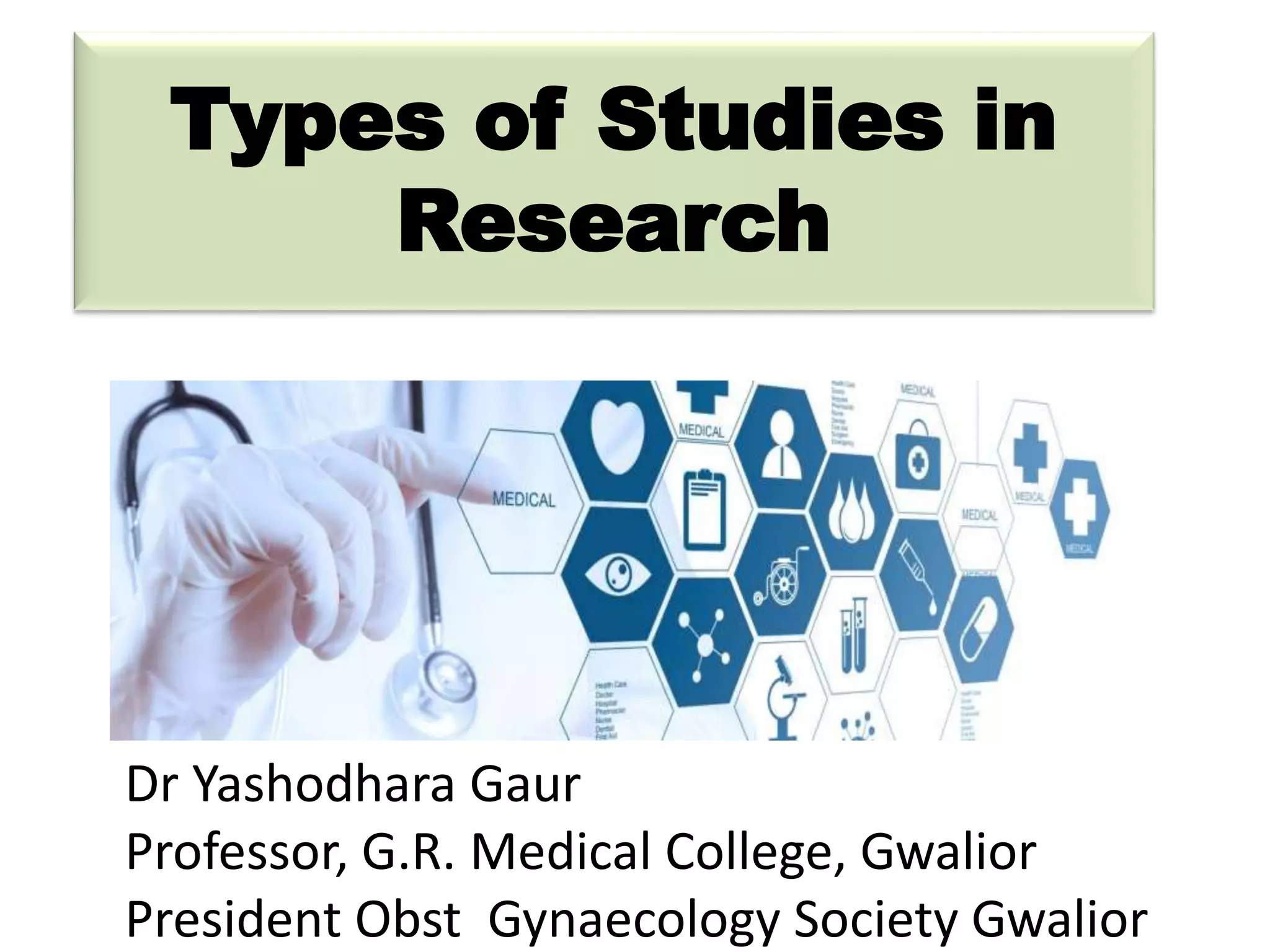 Types of studies in research | PPTX