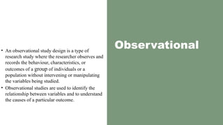 Exploring Types of Study Design in Research | PPTX