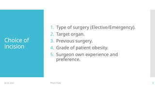 Surgical incision (Physiotherapy) (General Surgical Incision) | PPTX