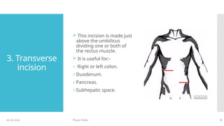 Surgical incision (Physiotherapy) (General Surgical Incision) | PPT