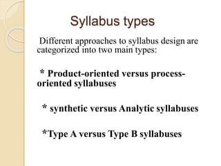 Types of syllabus design | PPTX