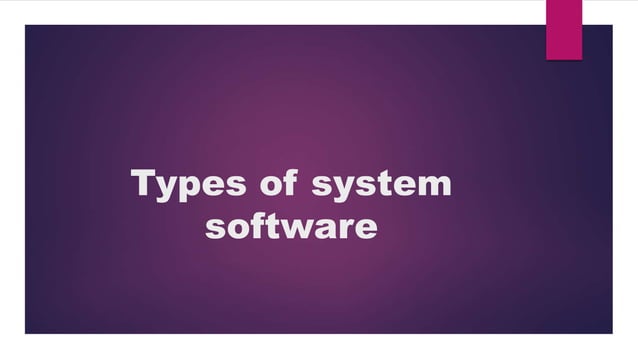 Types of system software | PPT