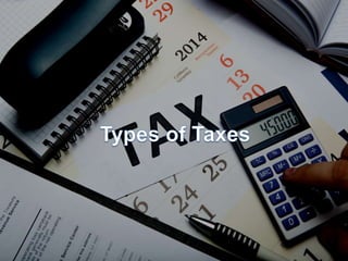 Types of Taxes | PPT