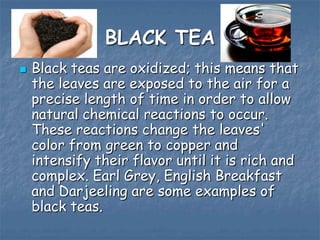 Types of tea | PPSX | Food & Drink