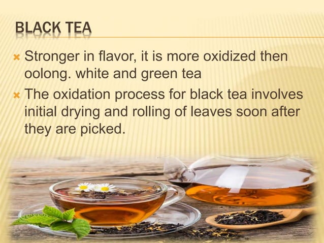 Types of tea | PPTX