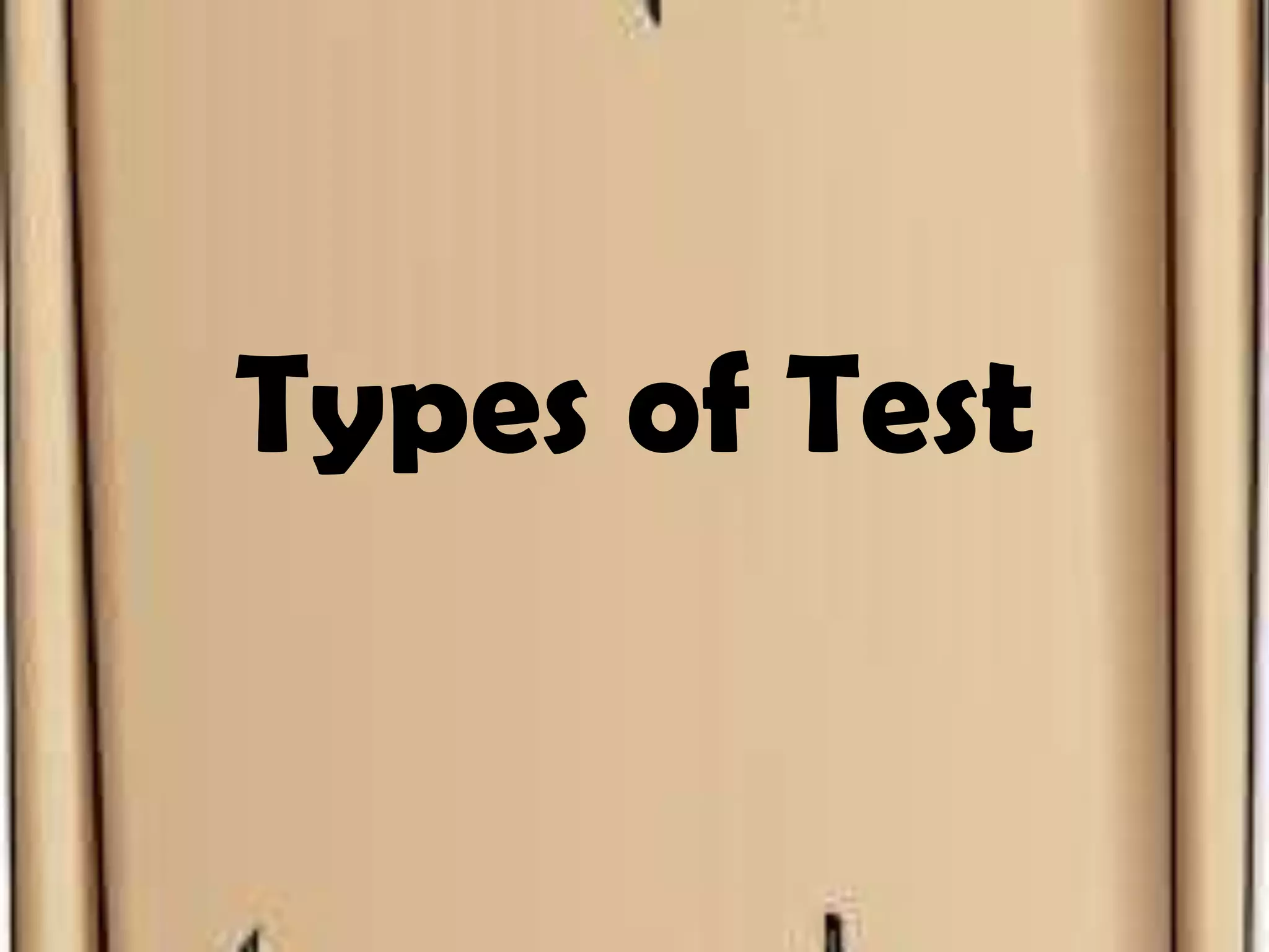 Types of Test | PPTX