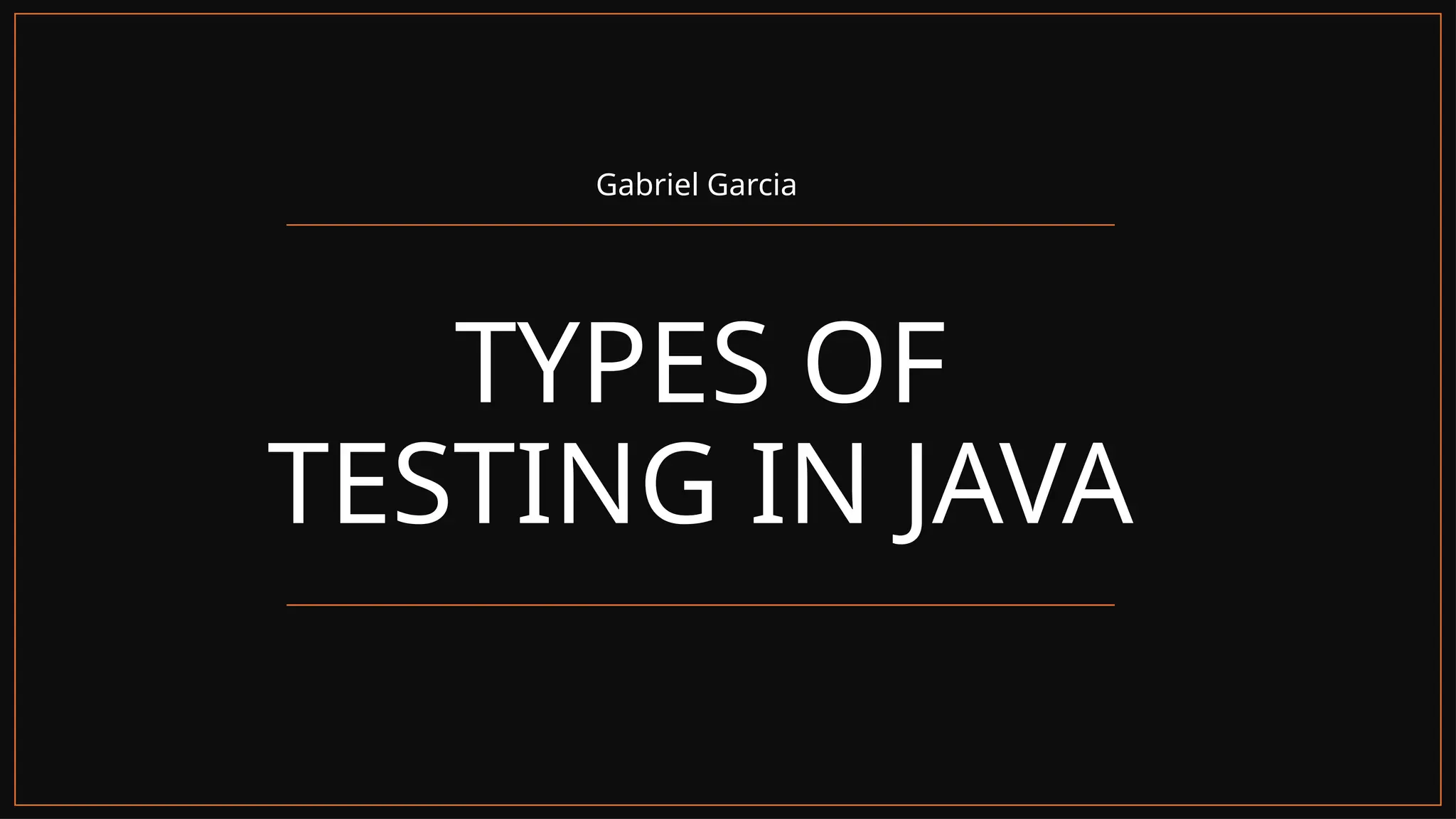 TYPES OF TESTING IN JAVA Education pptx.pptx