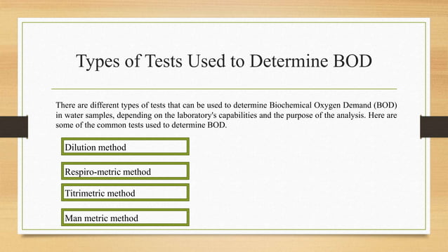 Types of Tests Used to Determine BOD.pptx | Chemistry | Science