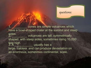 Types of the volcanoes | PPTX
