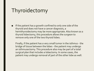 Types of Thyroidectomy | PPTX