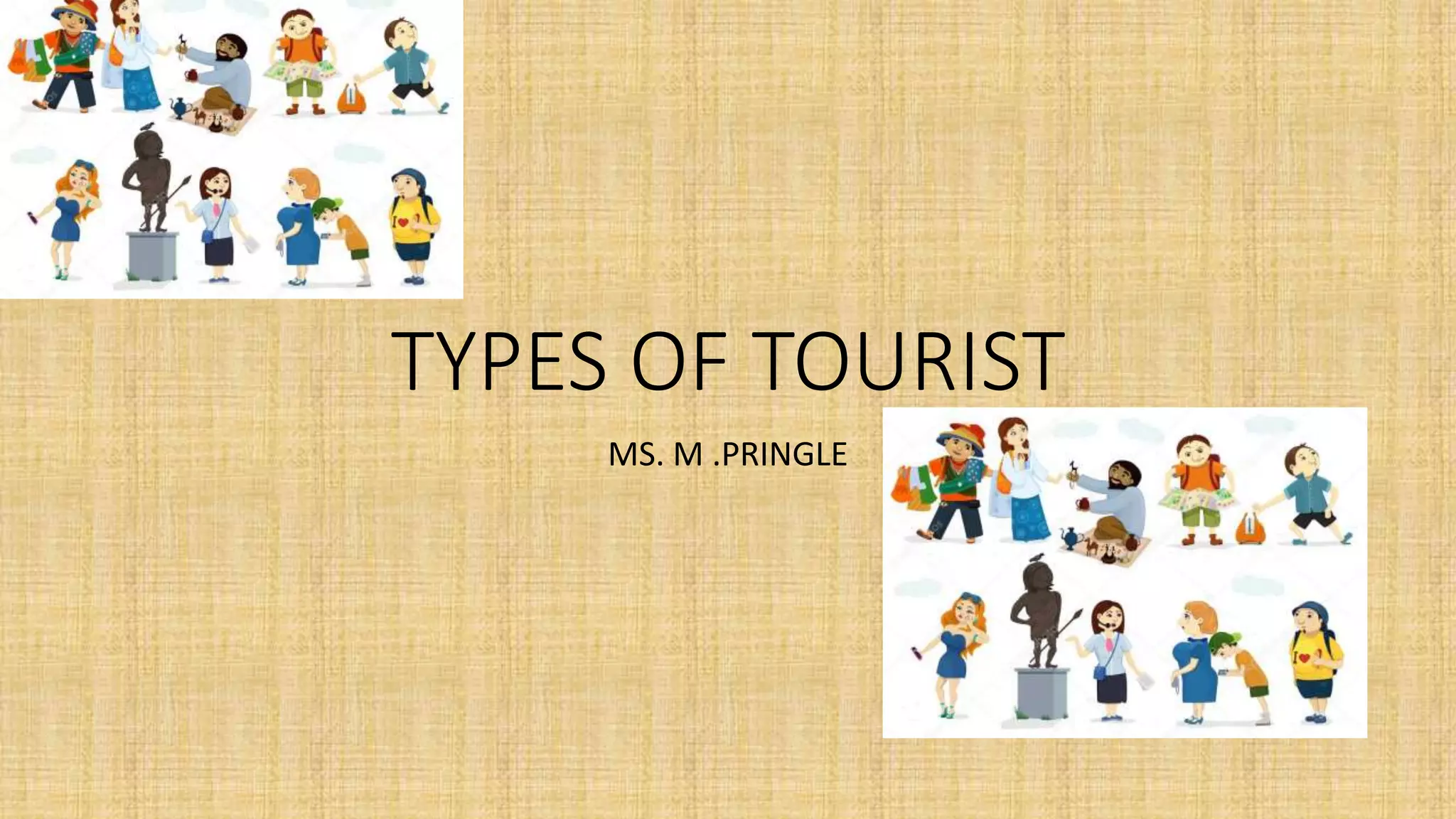 Types of tourist | PPTX