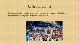 Types of tourist | PPTX