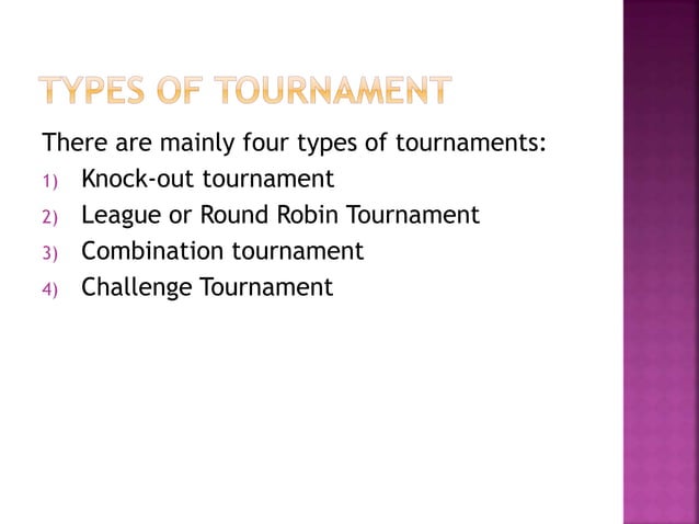 Types of tournament | PPTX | Badminton | Sports